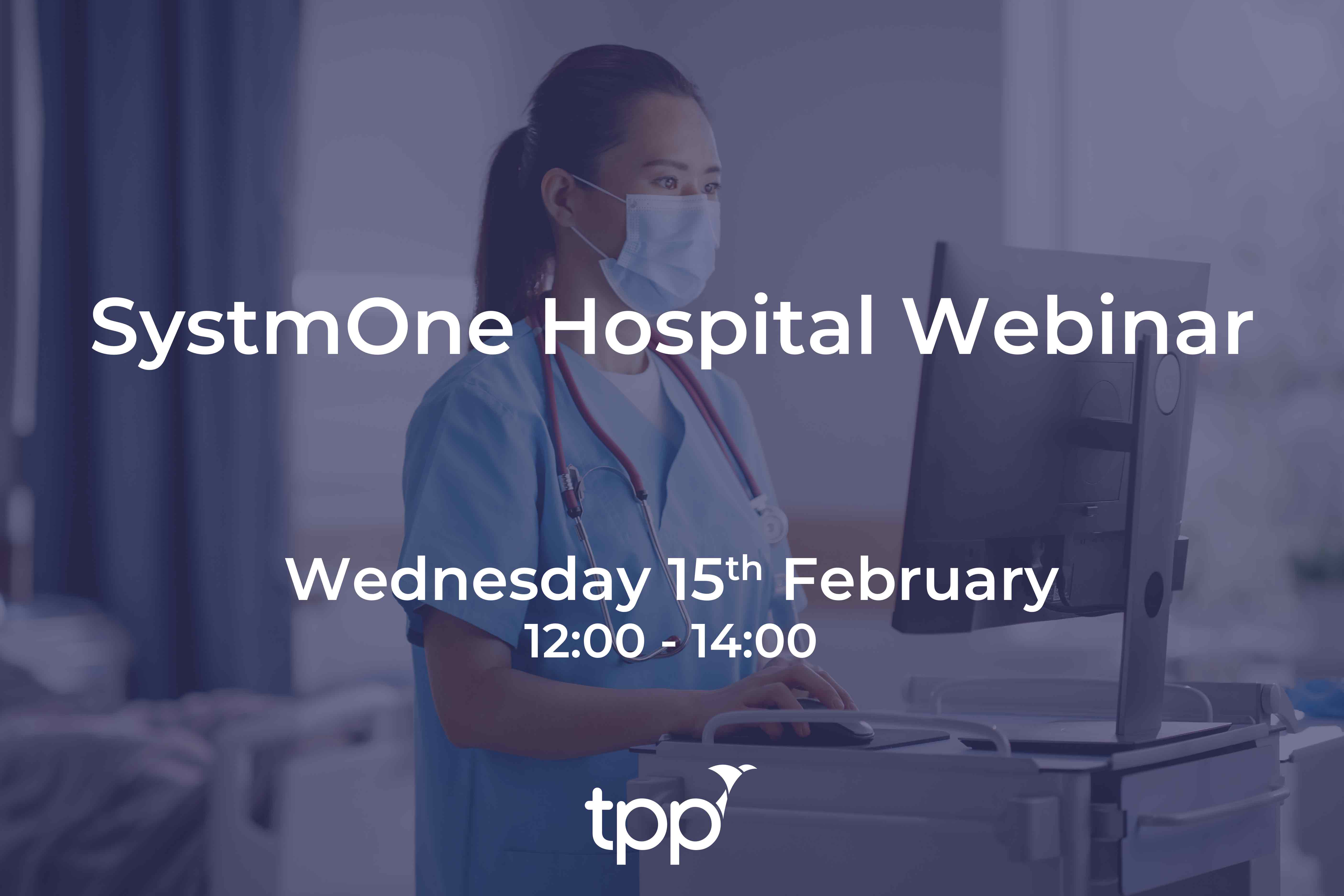 SystmOne Hospital Webinar – TPP